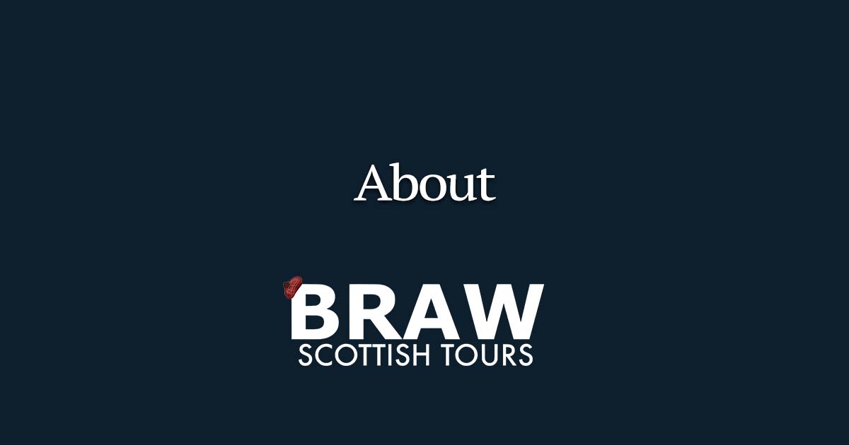 About Us | Braw Scottish Tours